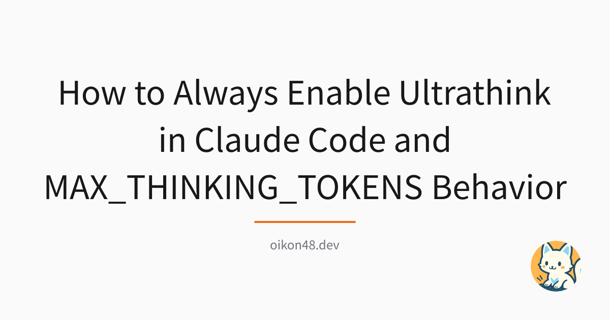 How to Always Enable Ultrathink in Claude Code and MAX_THINKING_TOKENS ...